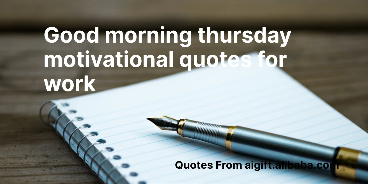 Good Morning Thursday Motivational Quotes for Work