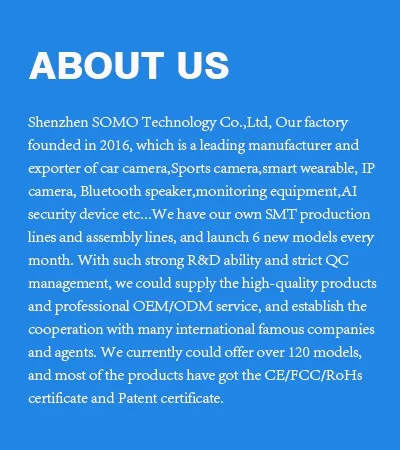 Shenzhen Somo Technology Co., Ltd. - action camera, dash camera