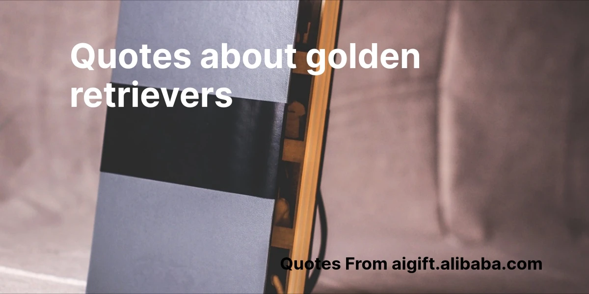 Heartwarming Quotes About Golden Retrievers