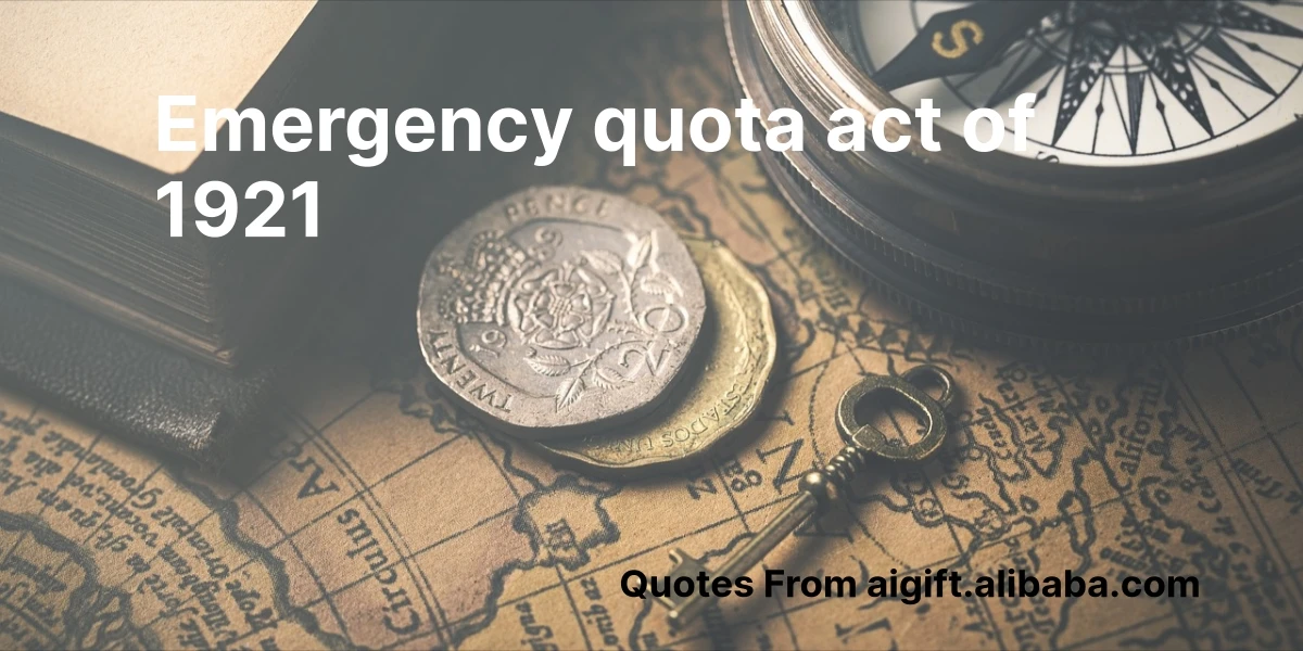 100+ Emergency Quota Act of 1921 Copywriting Examples for Powerful SNS ...