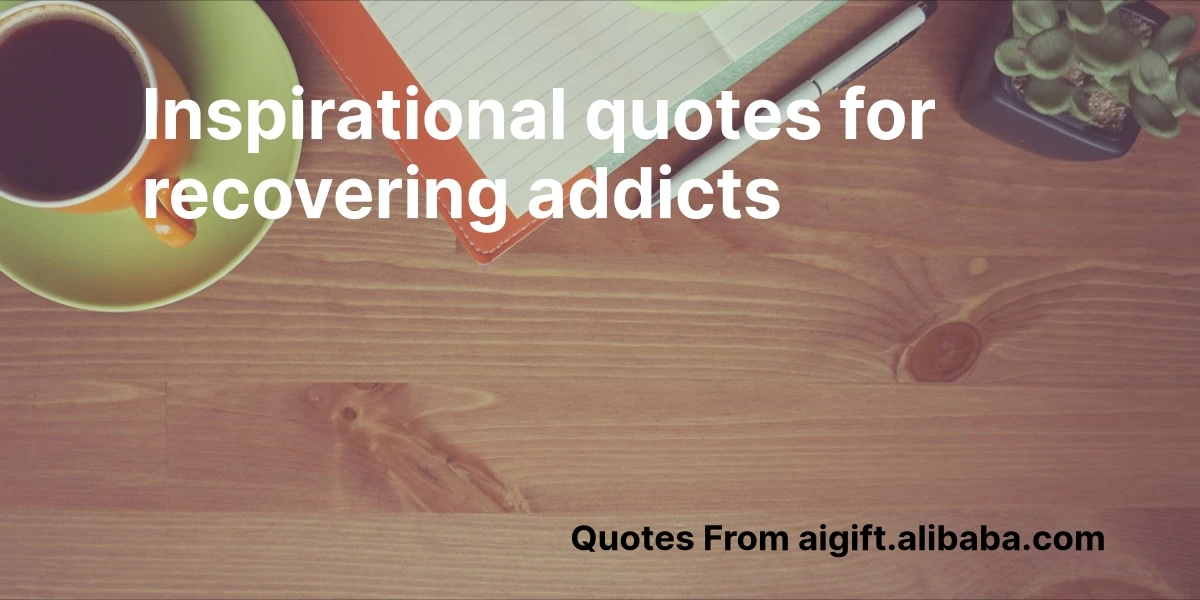 100+ Inspirational Quotes for Recovering Addicts – Motivation & Hope ...