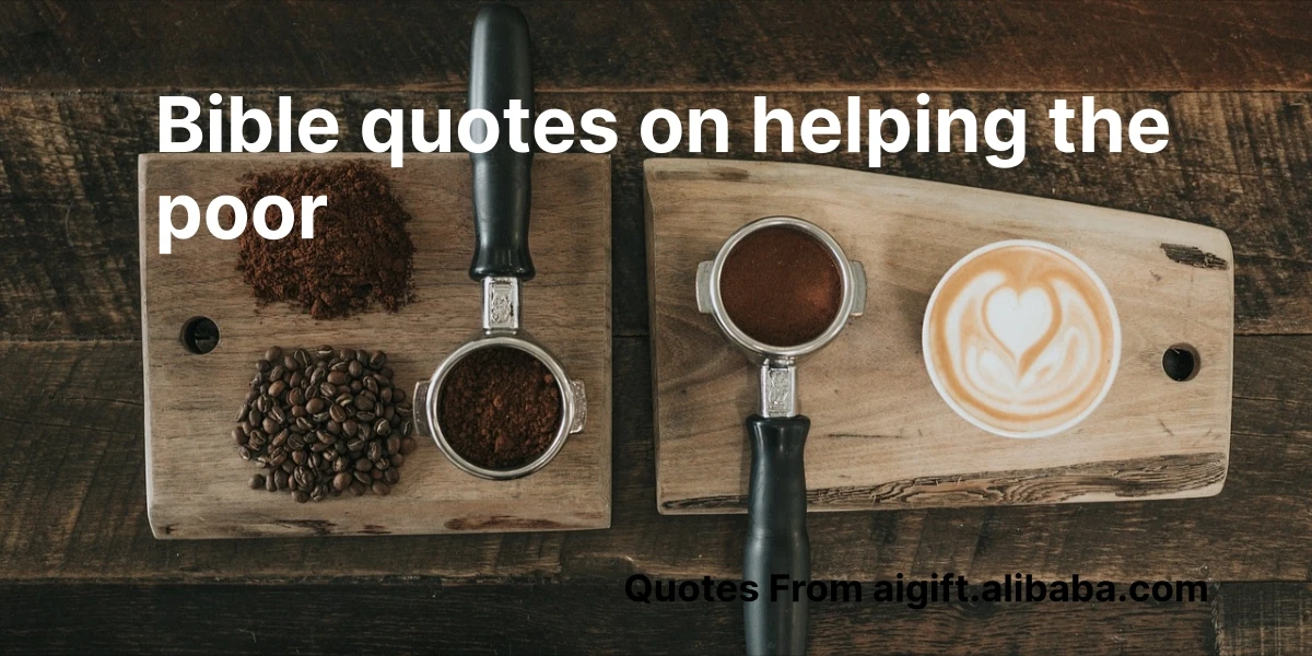 100+ Bible Quotes on Helping the Poor – Powerful Verses for Compassion ...