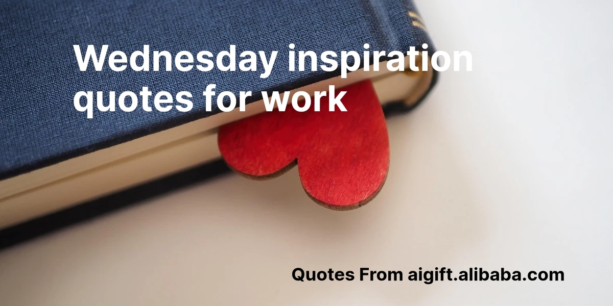 Wednesday Inspiration Quotes for Work