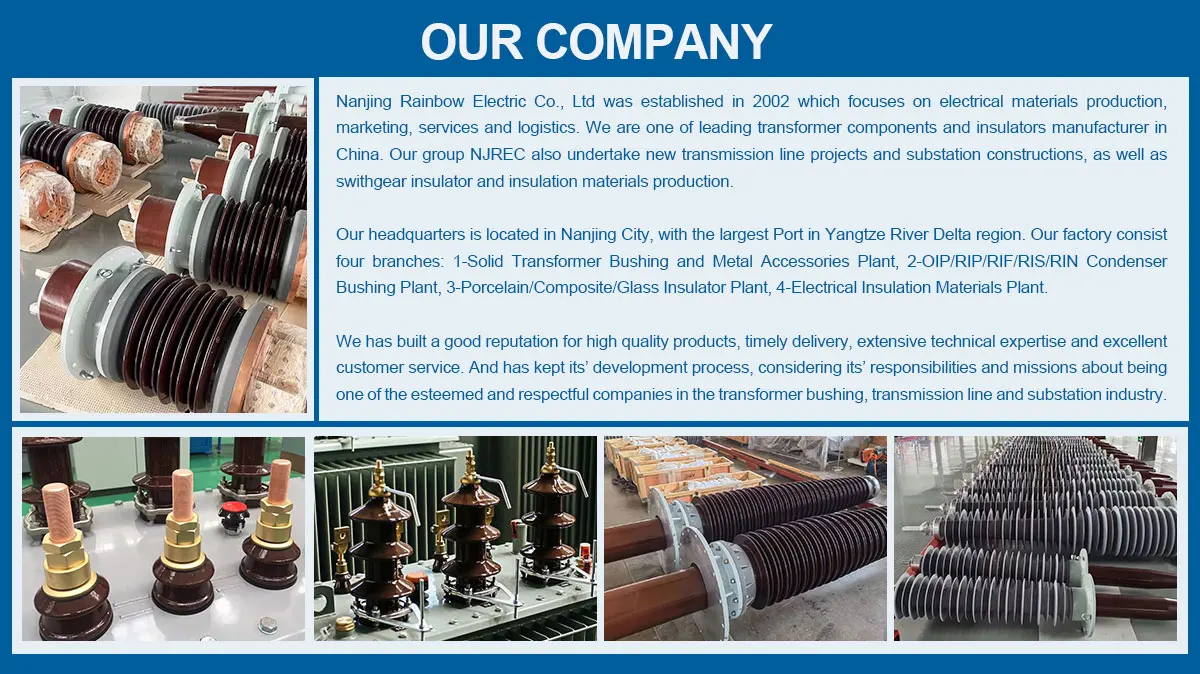 Nanjing Rainbow Electric Co., Ltd. - Transformer Bushing, Transformer ...