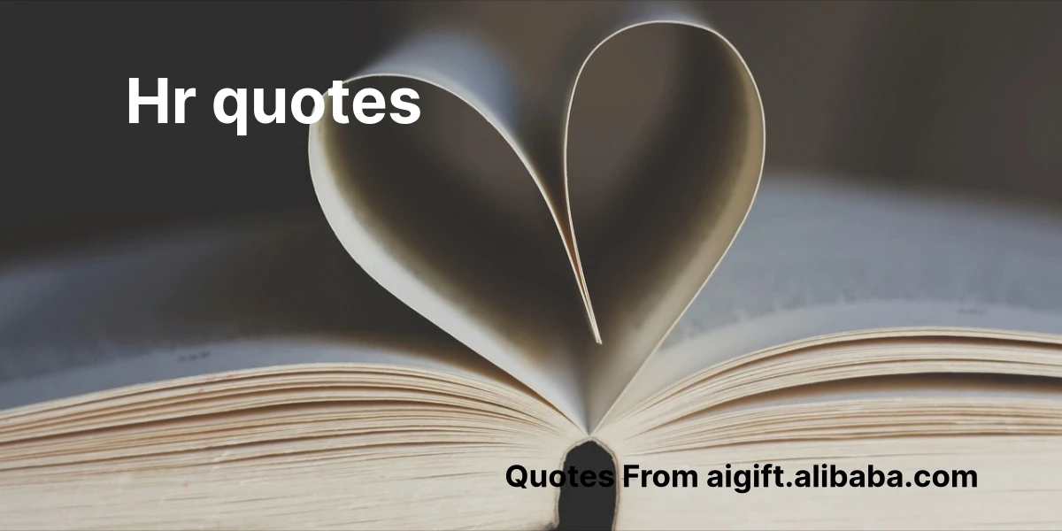 100+ Powerful HR Quotes to Inspire Leadership & Workplace Culture