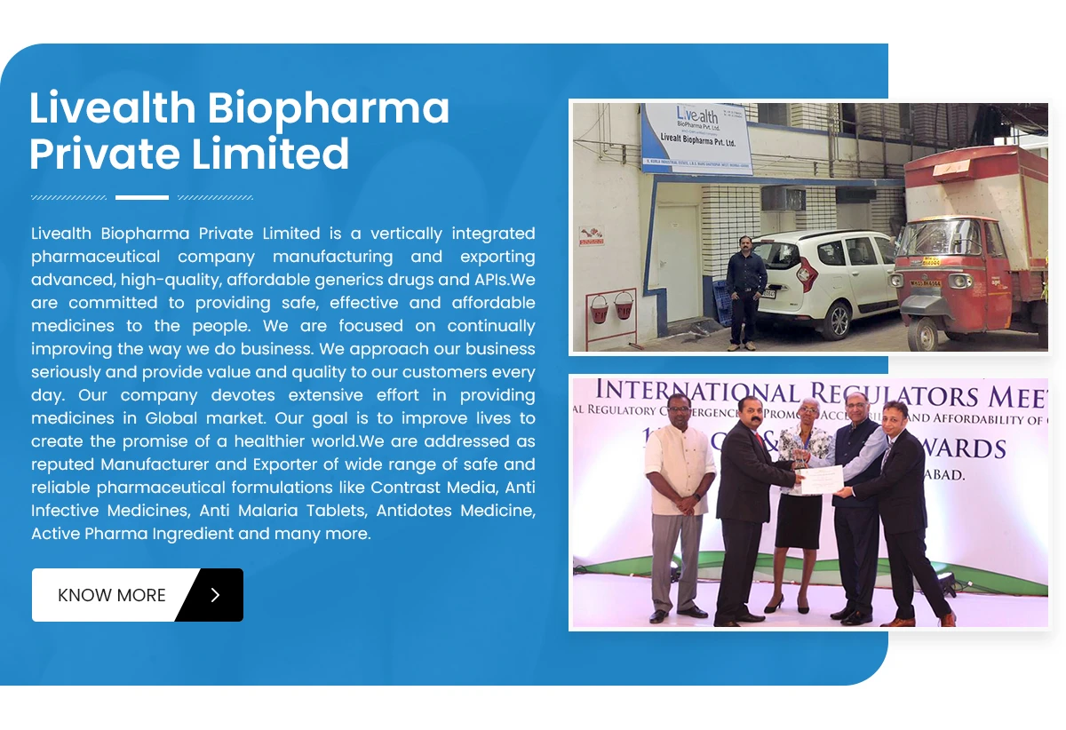 LIVEALTH BIOPHARMA PRIVATE LIMITED - Formulations, APIs