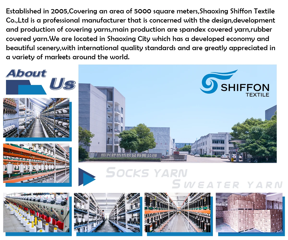 Shaoxing Shiffon Textile Co., Ltd. - Spandex Covered Yarn, Cotton Yarn