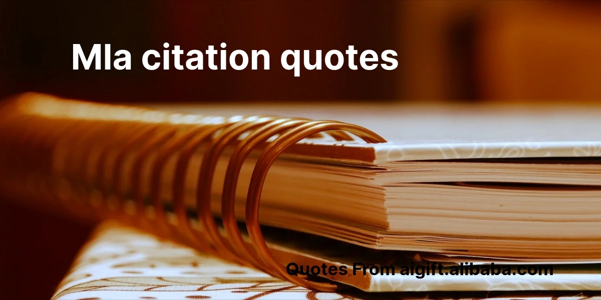 Discover 100+ MLA Citation Quotes For Your Writing Needs