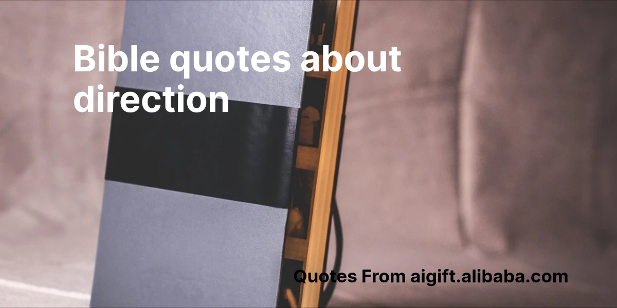 100+ Bible Quotes About Finding Direction