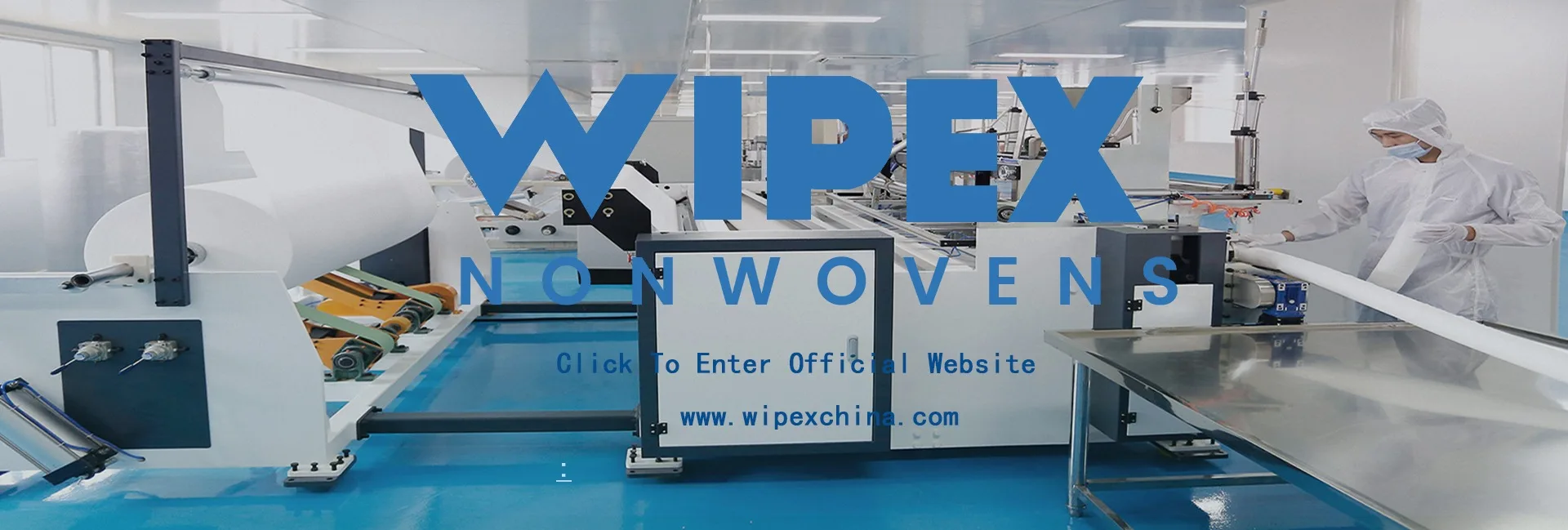 Hangzhou Wipex Nonwovens Co., Ltd. - Industrial And Manufacturing ...