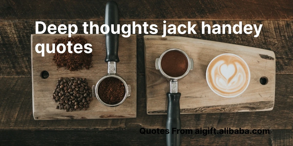100+ Deep Thoughts by Jack Handey Quotes – Funny & Philosophical One-Liners