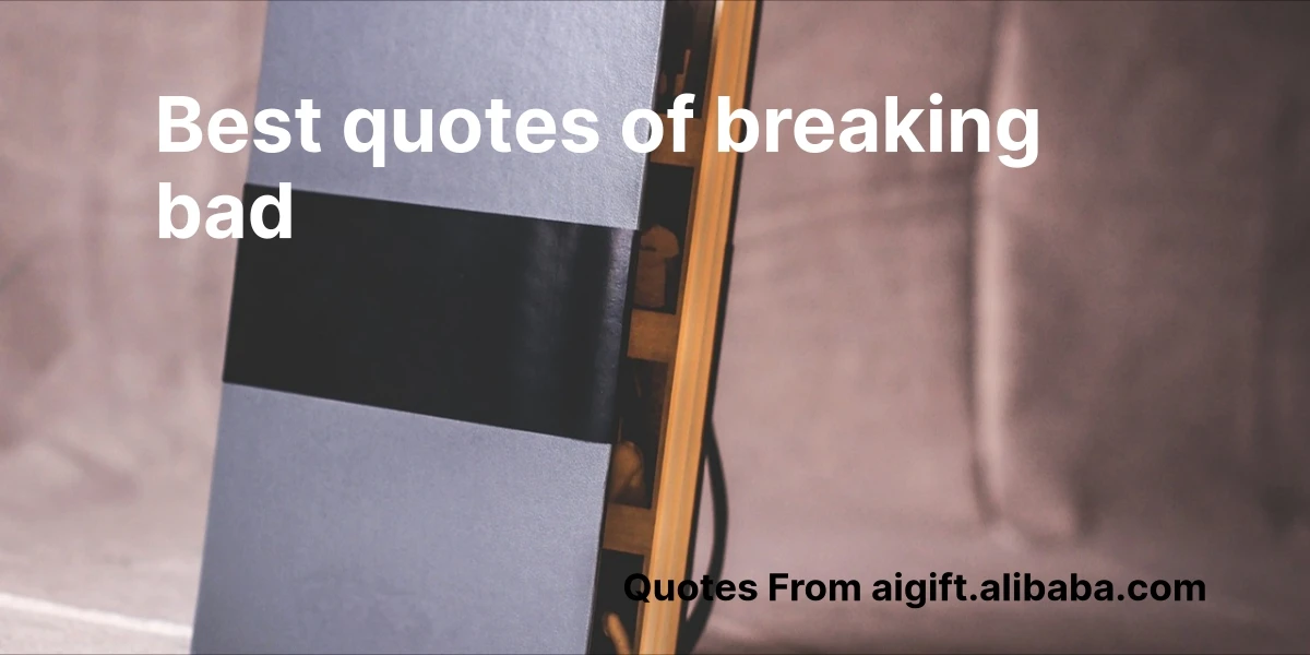 100+ Best Breaking Bad Quotes: Iconic Lines That Define the Series