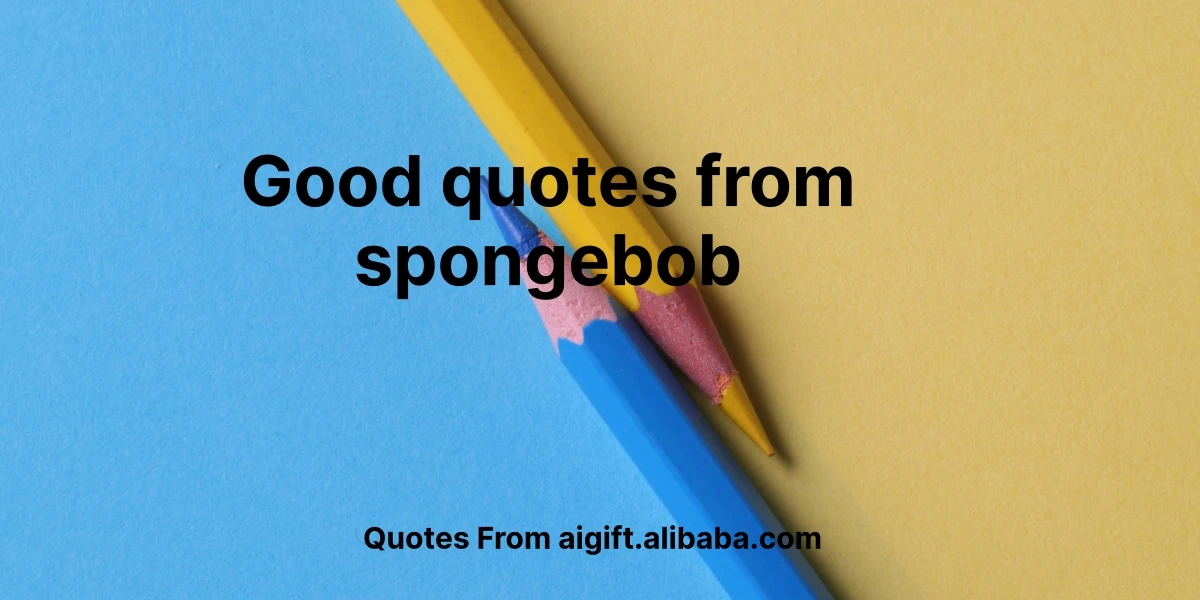 100+ Best SpongeBob Quotes: Iconic Lines from Bikini Bottom