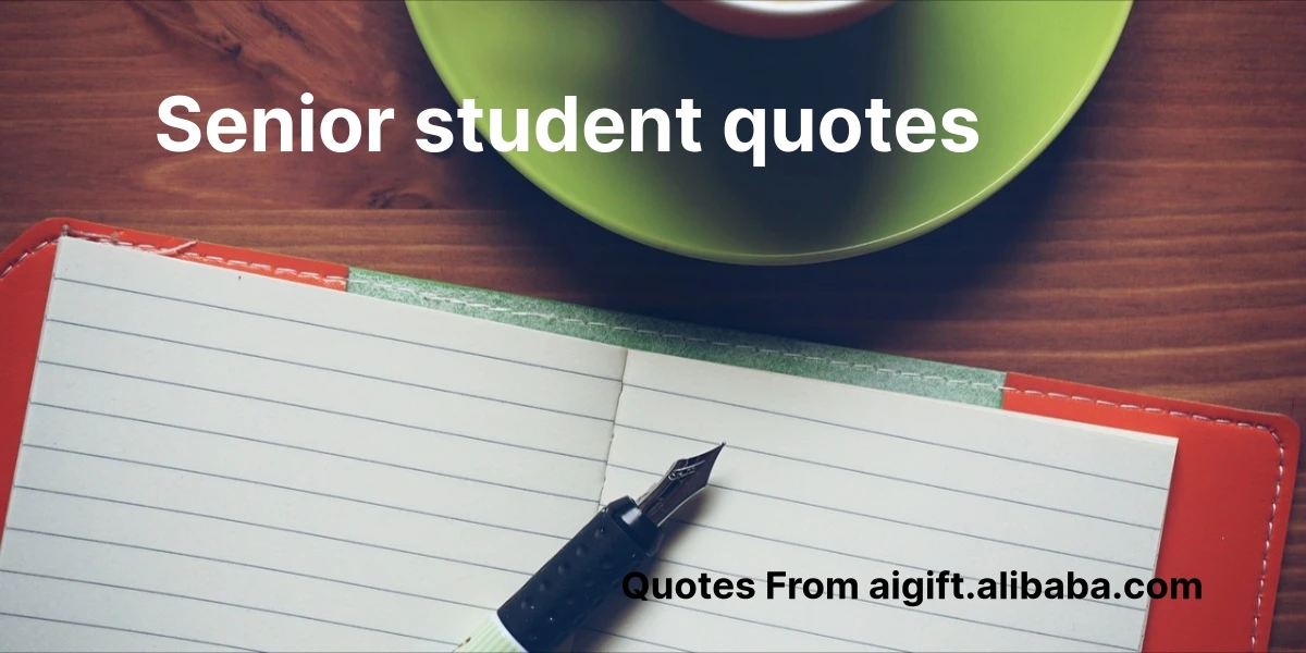 100+ Senior Student Quotes: Inspiring Graduation Sayings & Captions