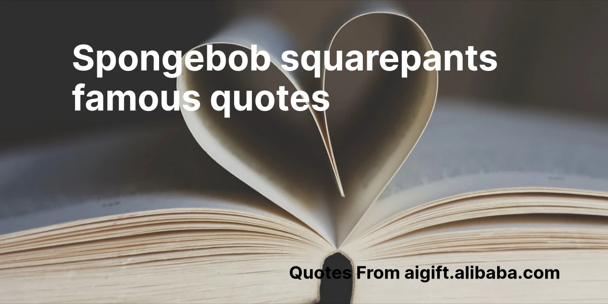 Discover 100+ Iconic SpongeBob SquarePants Quotes