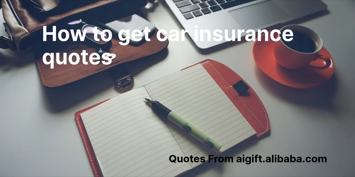 100+ Easy Tips for Getting Car Insurance Quotes