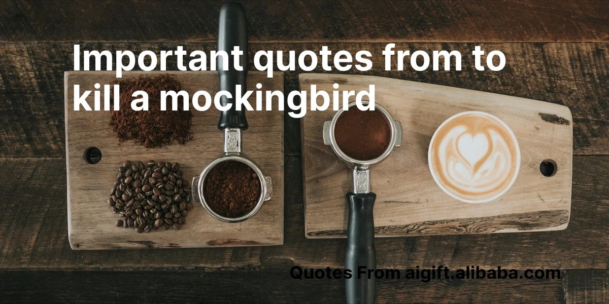100+ Powerful Quotes from To Kill a Mockingbird – Timeless Wisdom ...
