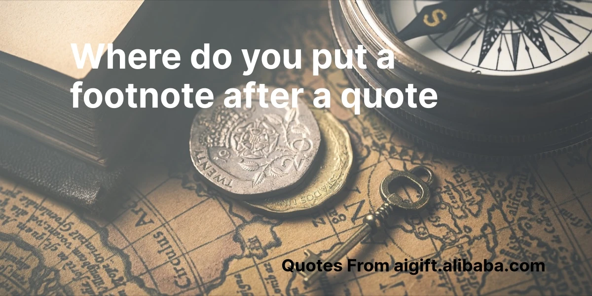 100+ Copywriting Examples: Where to Put a Footnote After a Quote