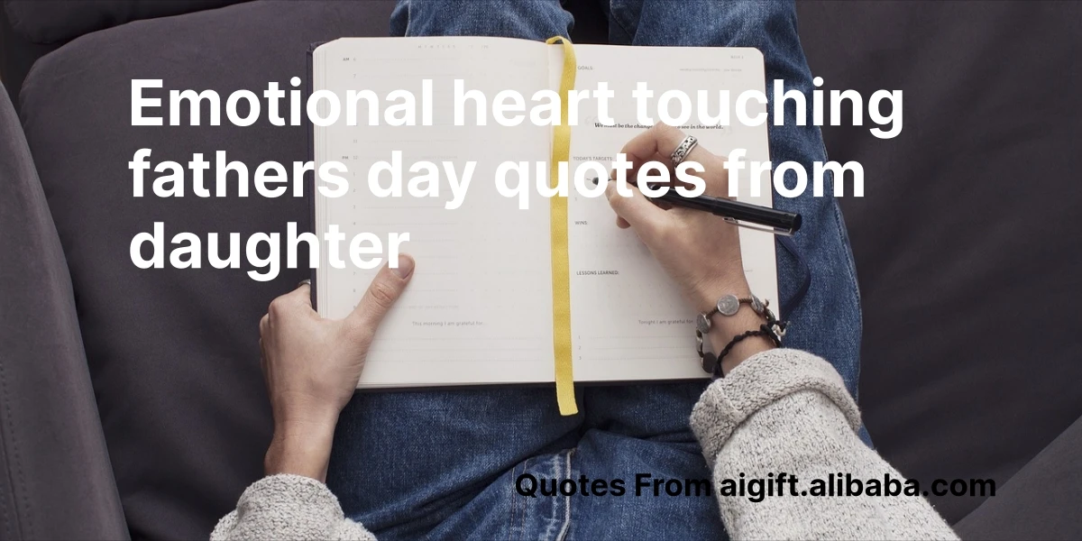 100+ Emotional Father's Day Quotes from Daughter - Heartfelt & Touching ...