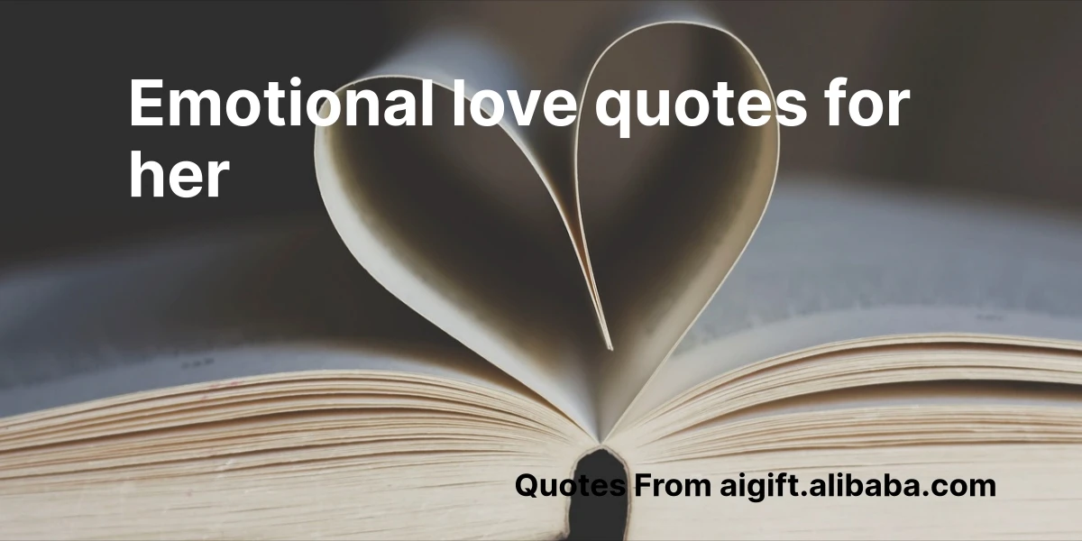 100+ Emotional Love Quotes for Her – Heartfelt Romantic Messages