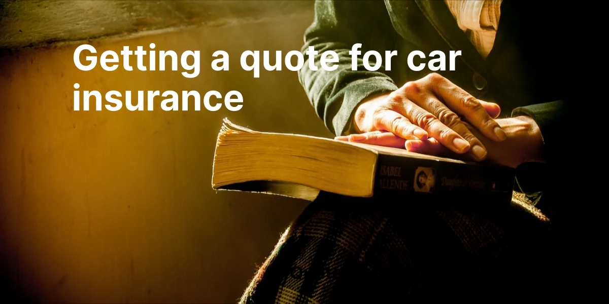 100+ Smart Ways to Get a Car Insurance Quote Fast & Save Money