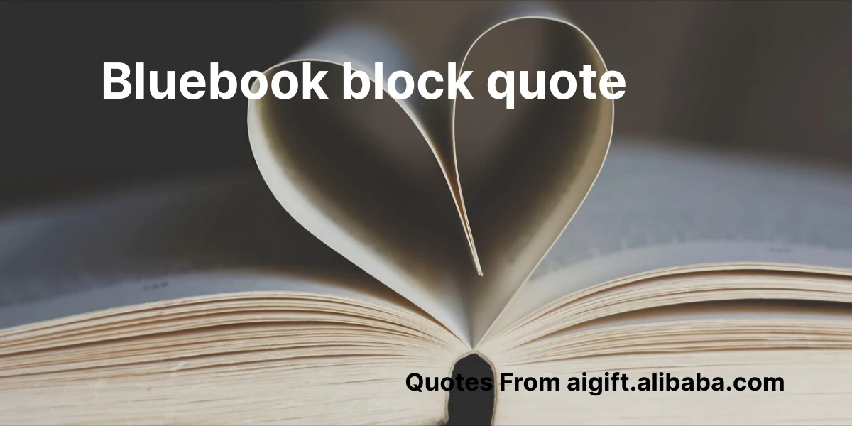 100+ Bluebook Block Quote Examples for Powerful Legal Writing