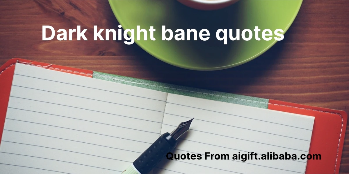 100+ Dark Knight Bane Quotes: Powerful Lines That Break the Bat