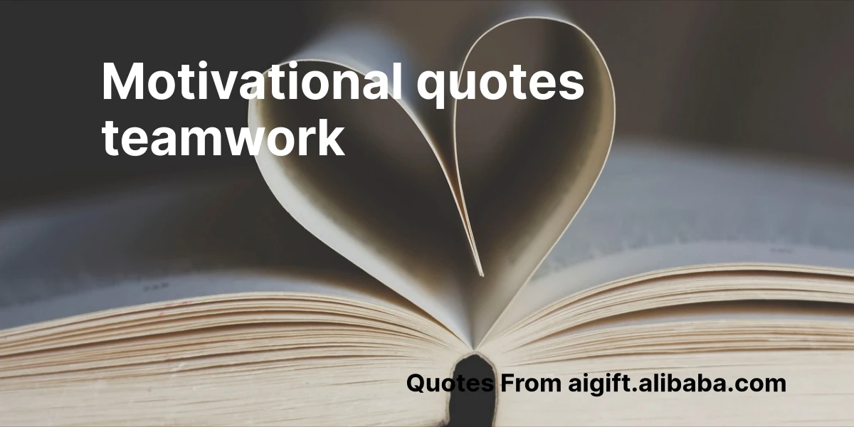 100+ Motivational Teamwork Quotes to Inspire Success
