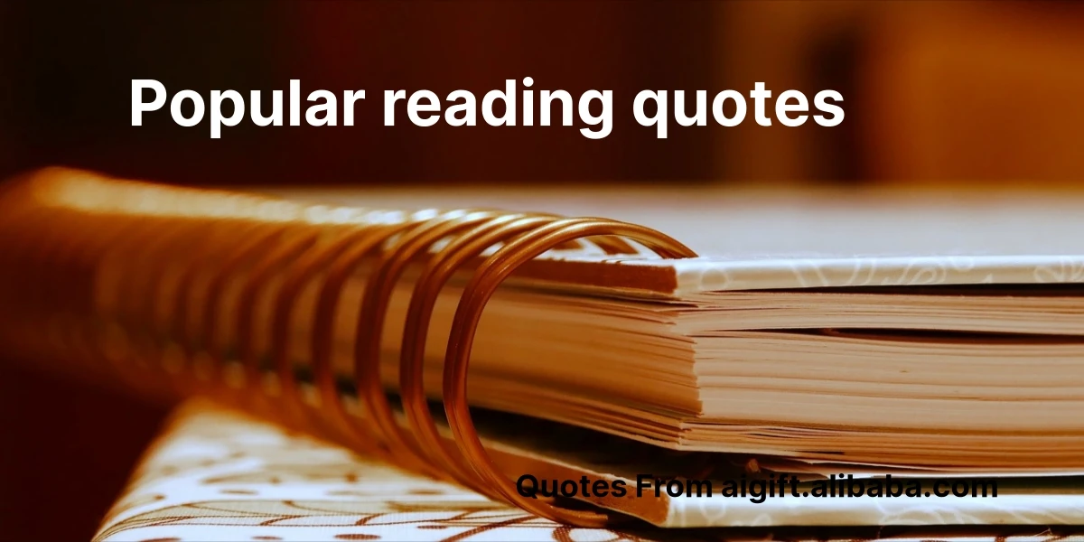 Popular Reading Quotes That Inspire Book Lovers