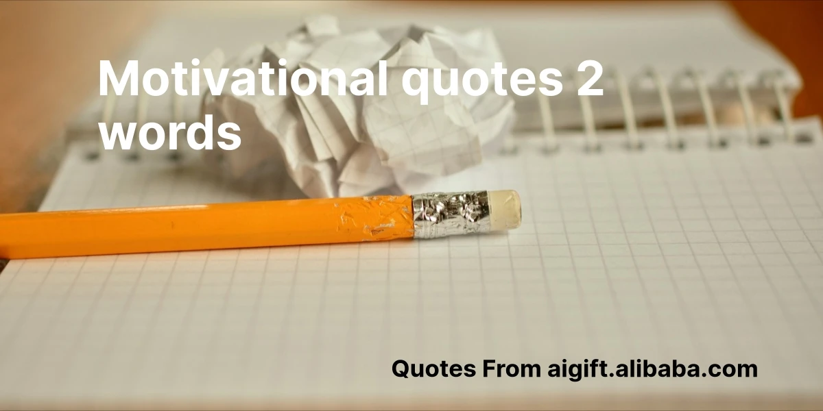 Motivational Quotes: Two Powerful Words