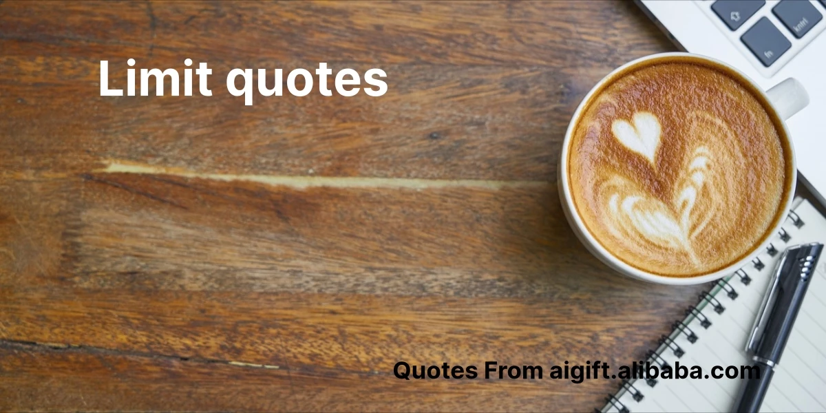 Limit Quotes: Inspire Growth & Break Barriers