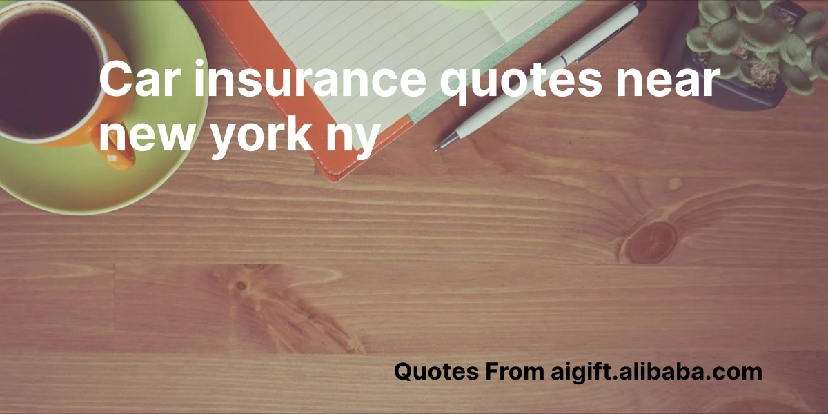 100+ Car Insurance Quotes Near New York, NY | Best Rates & Tips