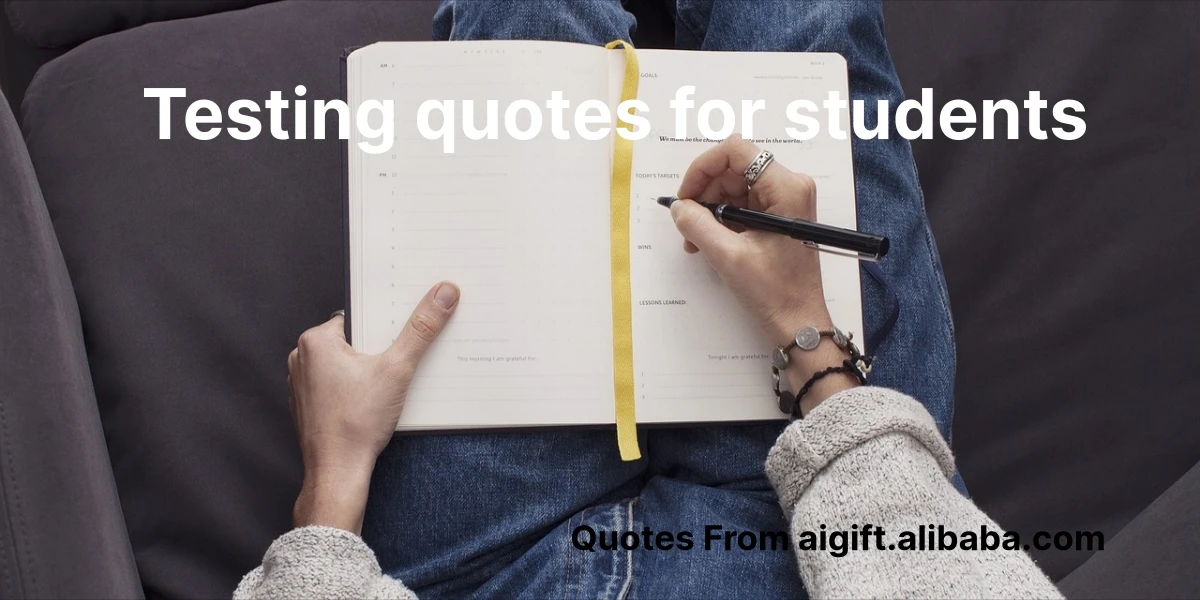 100+ Best Testing Quotes for Students – Motivational & Funny Exam Sayings