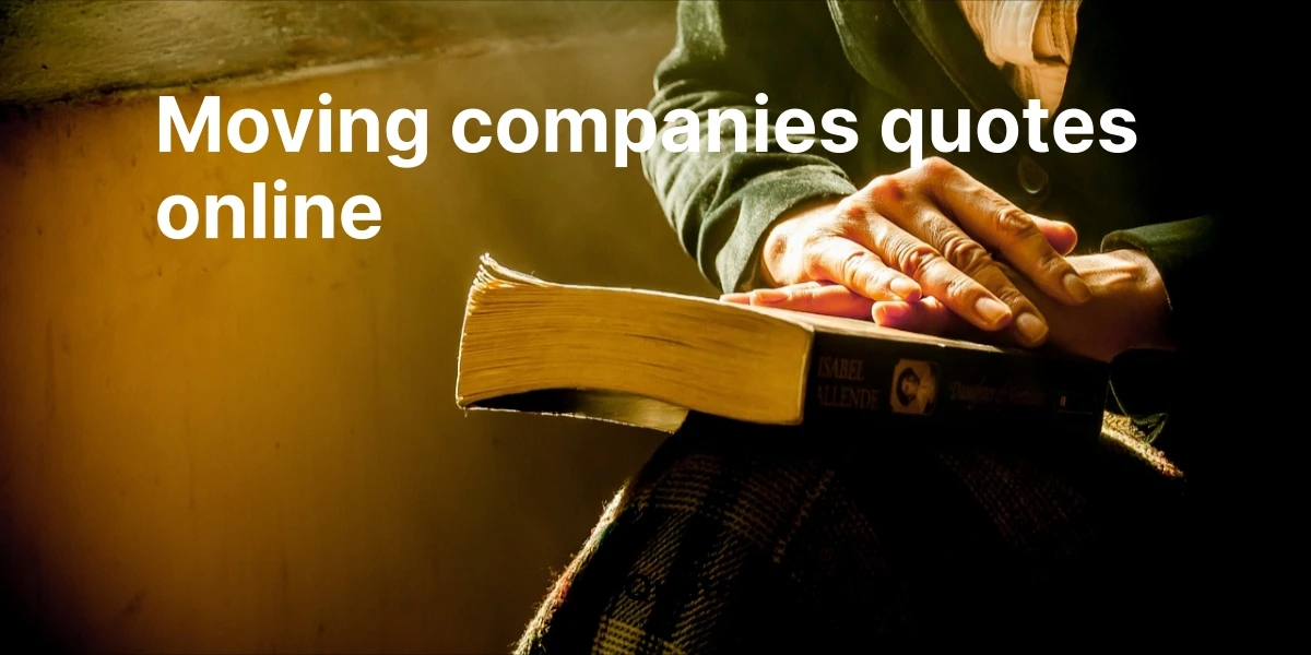 100+ Moving Companies Quotes Online – Instant Inspiration for Your ...