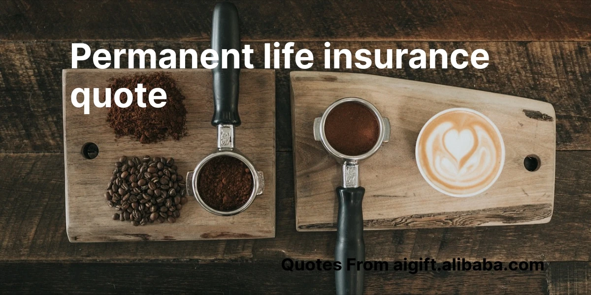 100+ Permanent Life Insurance Quotes: Powerful Insights & Sayings for ...