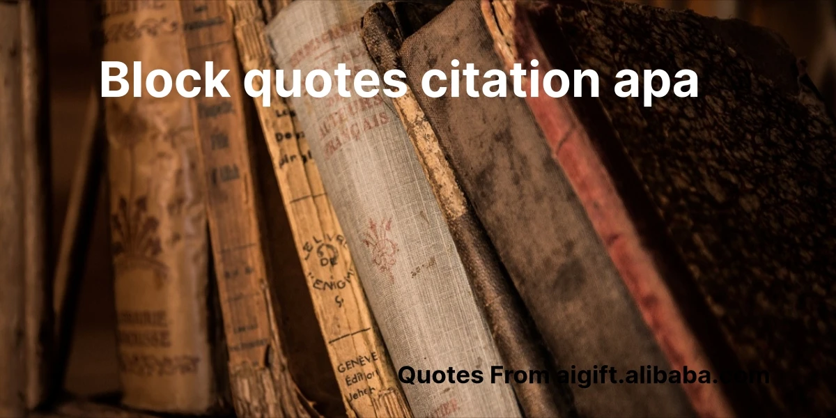 Mastering APA Block Quote Citations: 100+ Essential Copywriting Tips