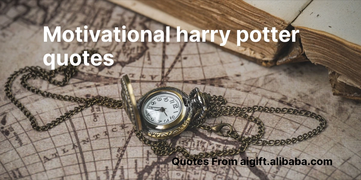 Motivational Harry Potter Quotes to Inspire Your Day