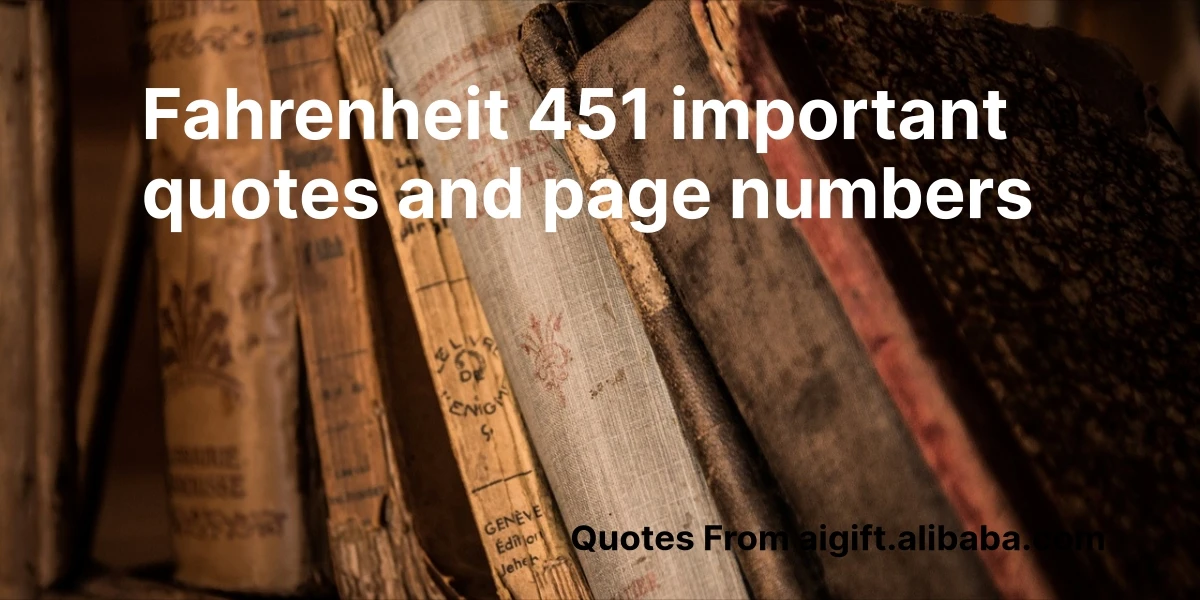 100+ Fahrenheit 451 Important Quotes with Page Numbers