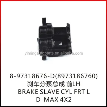 8-97318676-d D-max 4*2 Brake Slave Cylinder Front Left 8973186760 - Buy ...
