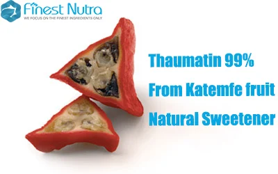Natural Origin Sweetener - Thaumatin from Katemfe Fruit