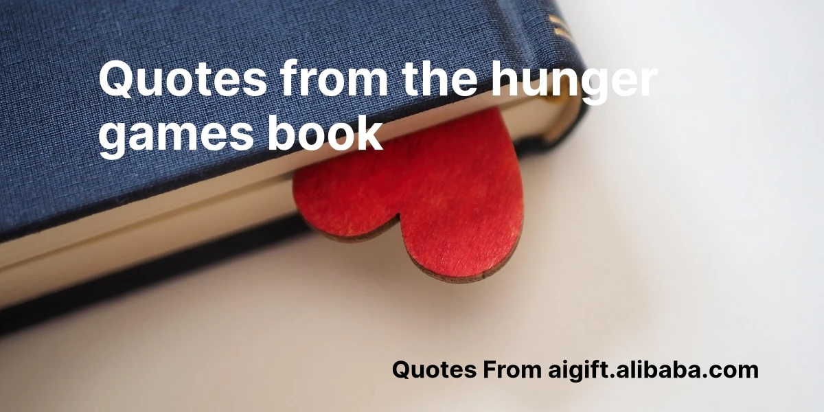 Quotes from The Hunger Games Book