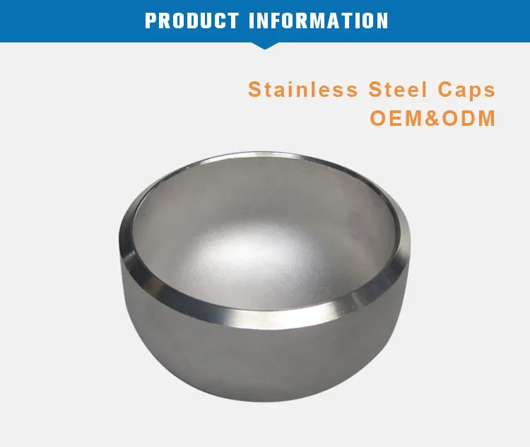 WELDING CAP 12 Inch DN300 Sch40 Stainless Steel Pipe Cap