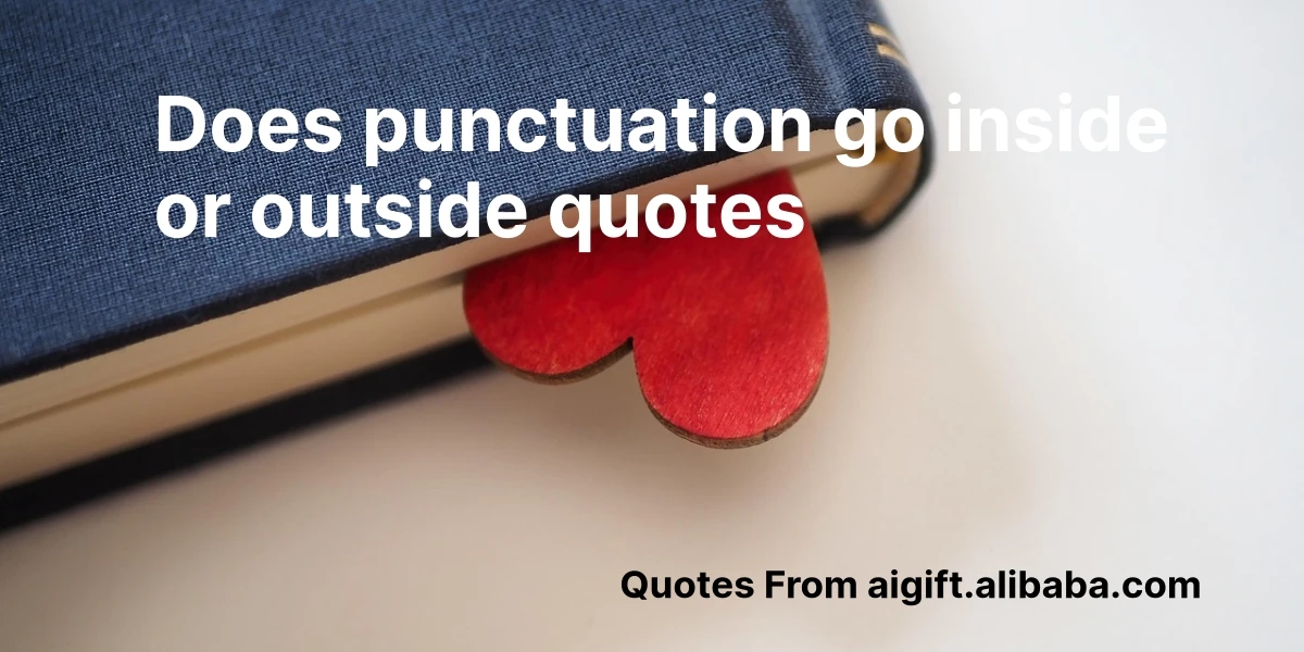 100+ Copywriting Examples: Does Punctuation Go Inside or Outside Quotes?