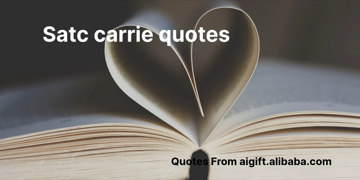 100 Satc Carrie Quotes That Define Sex And The City Style 9999
