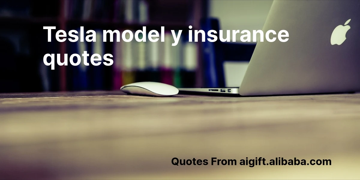 100+ Tesla Model Y Insurance Quotes: Best Rates & Tips to Save in 2024