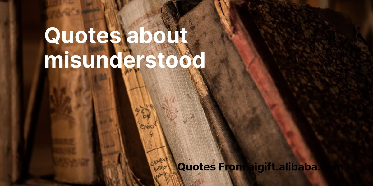 100+ Powerful Quotes About Being Misunderstood – Find Your Voice