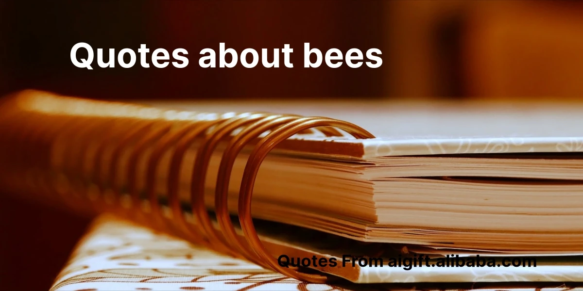 100+ Best Quotes About Bees – Inspiring, Funny & Thought-Provoking Sayings