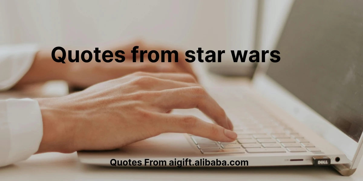 Explore 100+ Iconic Star Wars Quotes for Inspiration and Motivation