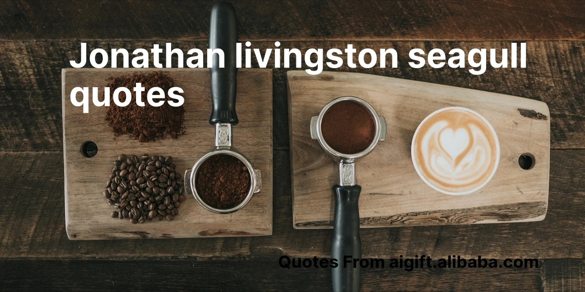 100+ Jonathan Livingston Seagull Quotes – Inspirational & Thought ...