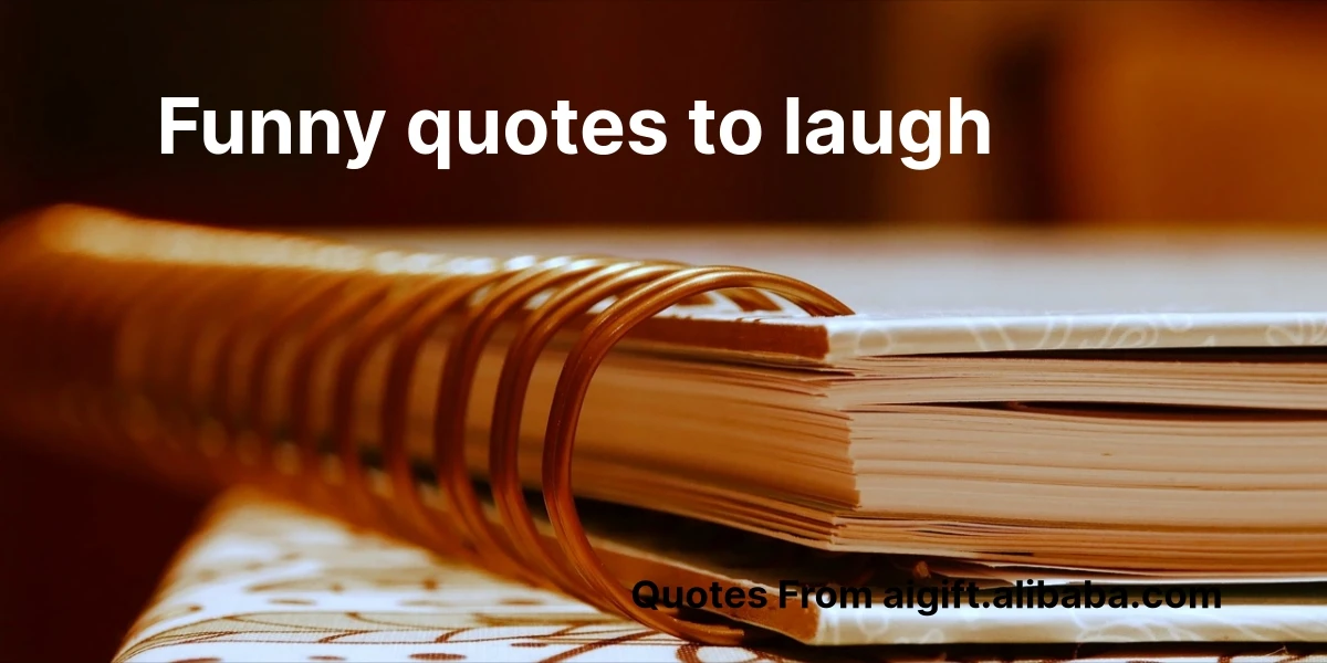 100+ Funny Quotes to Laugh Out Loud – Hilarious One-Liners & Jokes